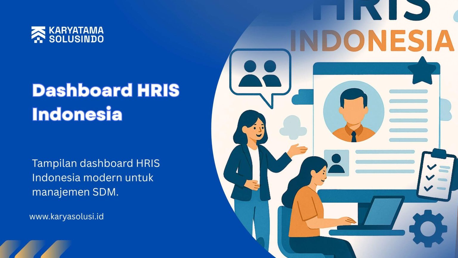 HRIS Indonesia | Solusi Modern Pengelolaan SDM - Karyatama Solusindo